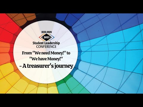 SLC 2021: From We Need Money to We Have Money - A Treasurer's Journey