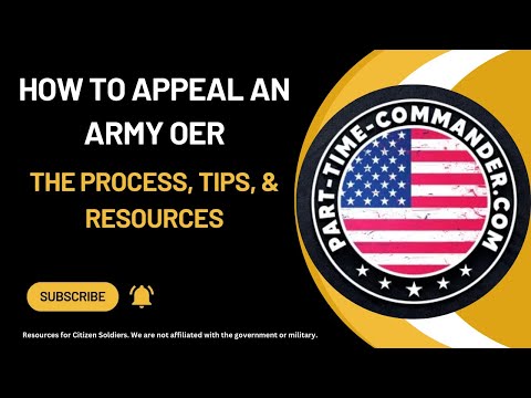 How to Appeal an Army OER: The Process, Tips, & Resources