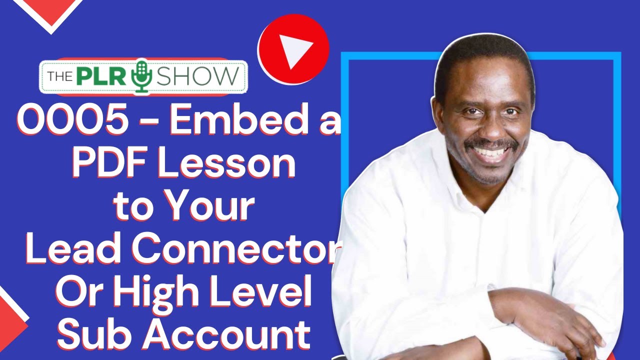 0005 - Create and Embed a PDF Lesson in Your Lead Connector or High Level Sub Account