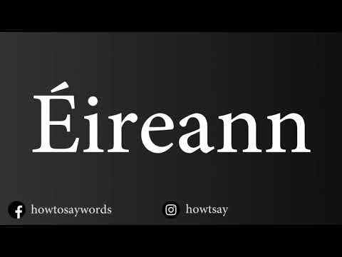 How To Pronounce Eireann