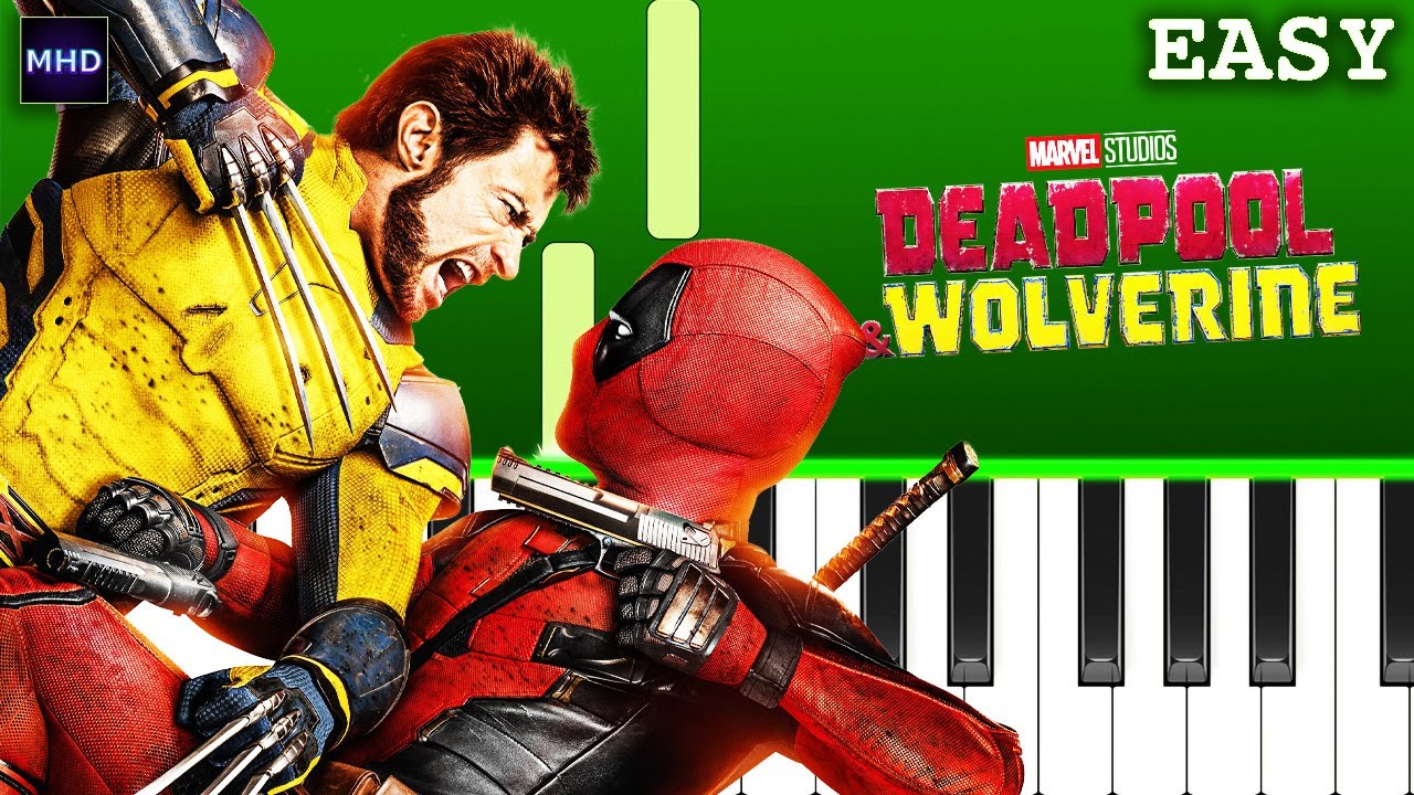 Deadpool & Wolverine - LFG Theme - Piano Tutorial