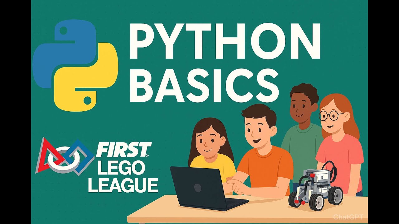 Python Basics for FIRST LEGO League Teams | Learn to Code for Robotics