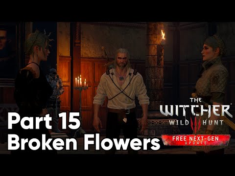 Steam Community :: Video :: The Witcher 3 Next Gen. Broken Flowers. PC ...