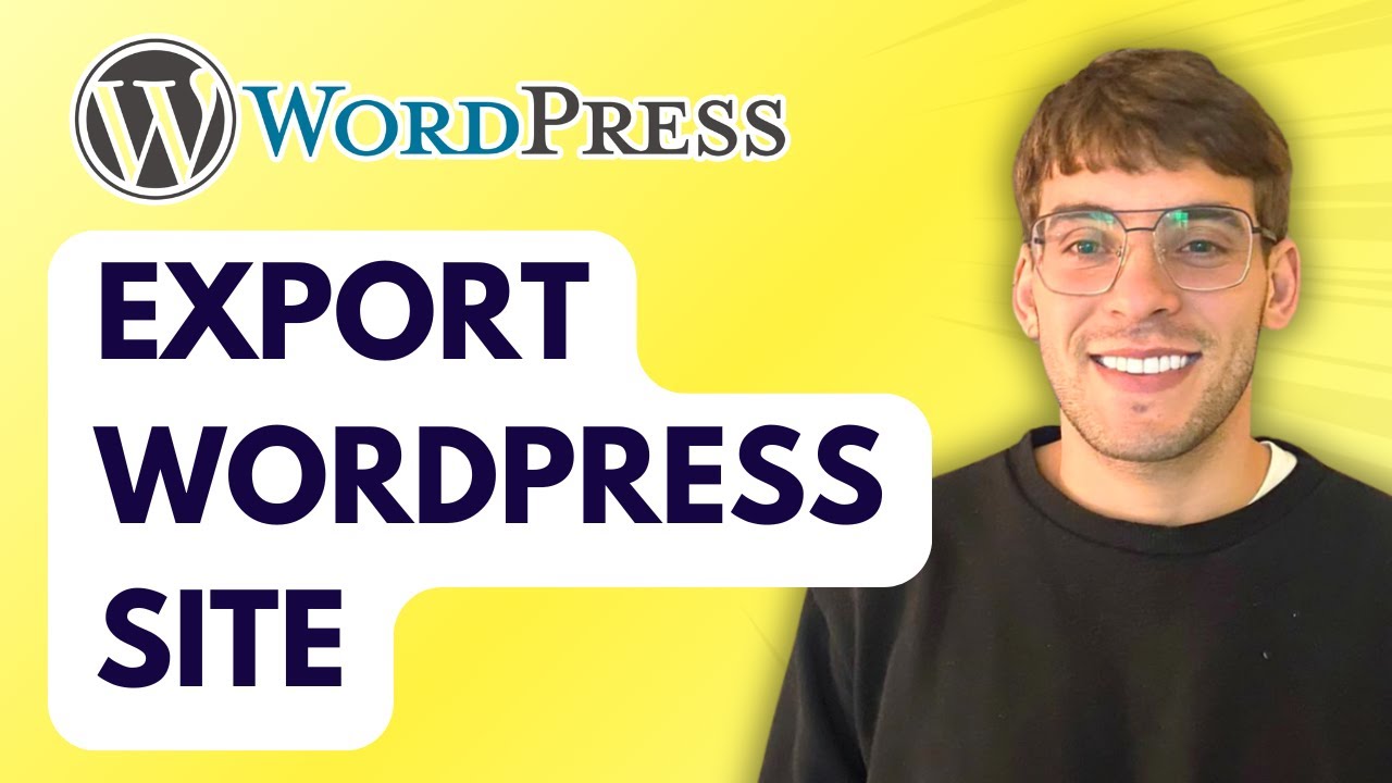 How to Export Wordpress Site [2026 Full Guide]