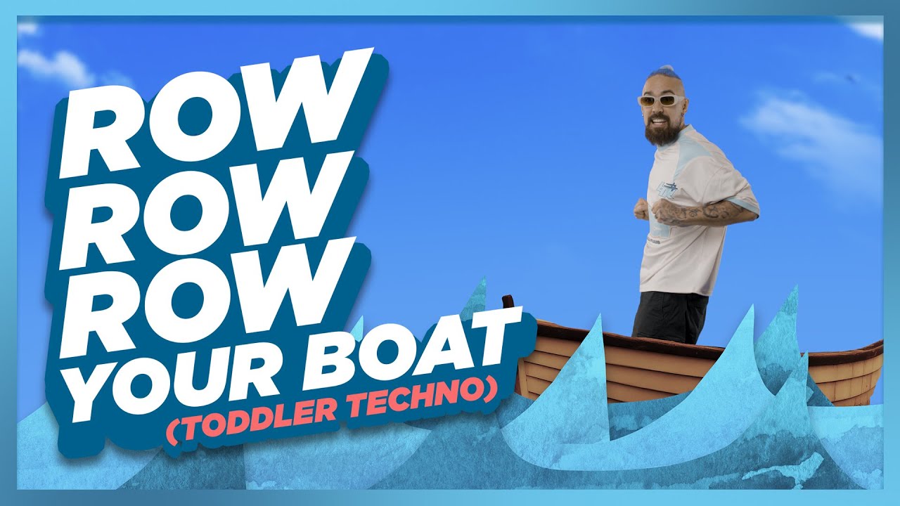 Row Your Boat (TODDLER TECHNO) - Lenny Pearce