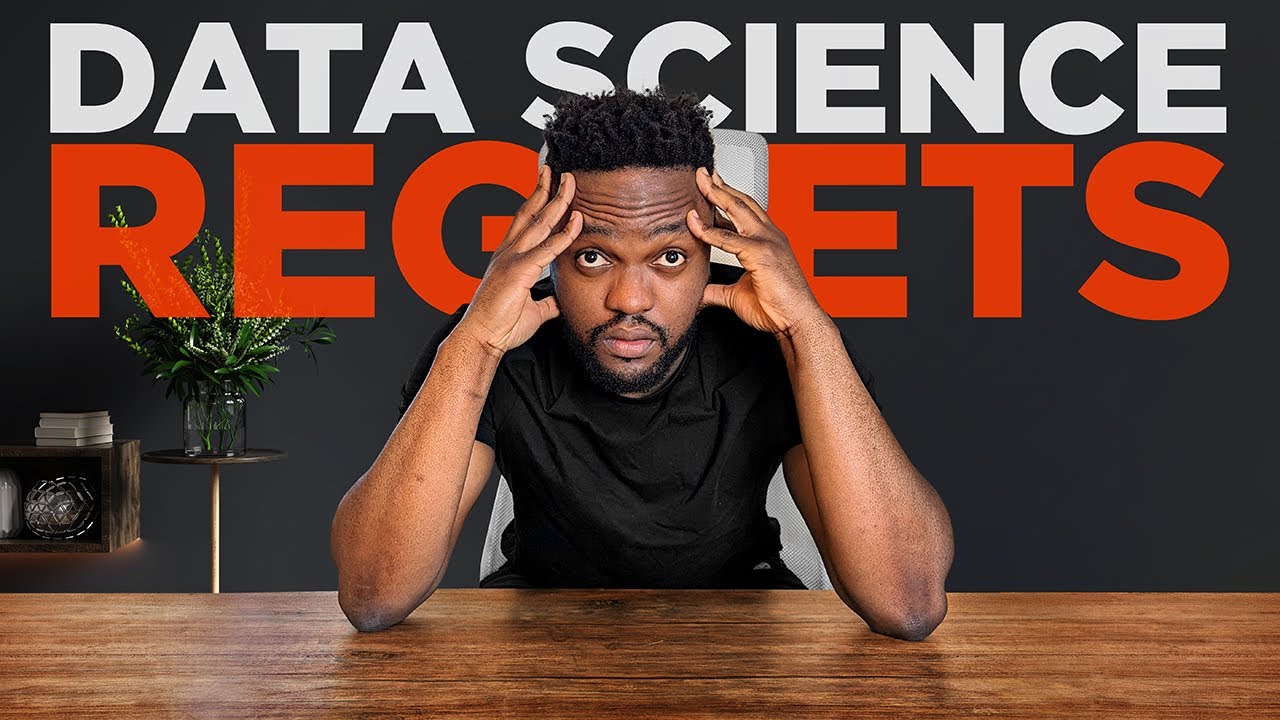6 Regrets From My First Year As A Data Scientist