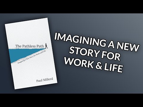 169: The Pathless Path by Paul Millerd