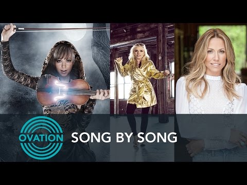 Song By Song - New Season - Sheryl Crow, Blondie, and Lindsey Stirling