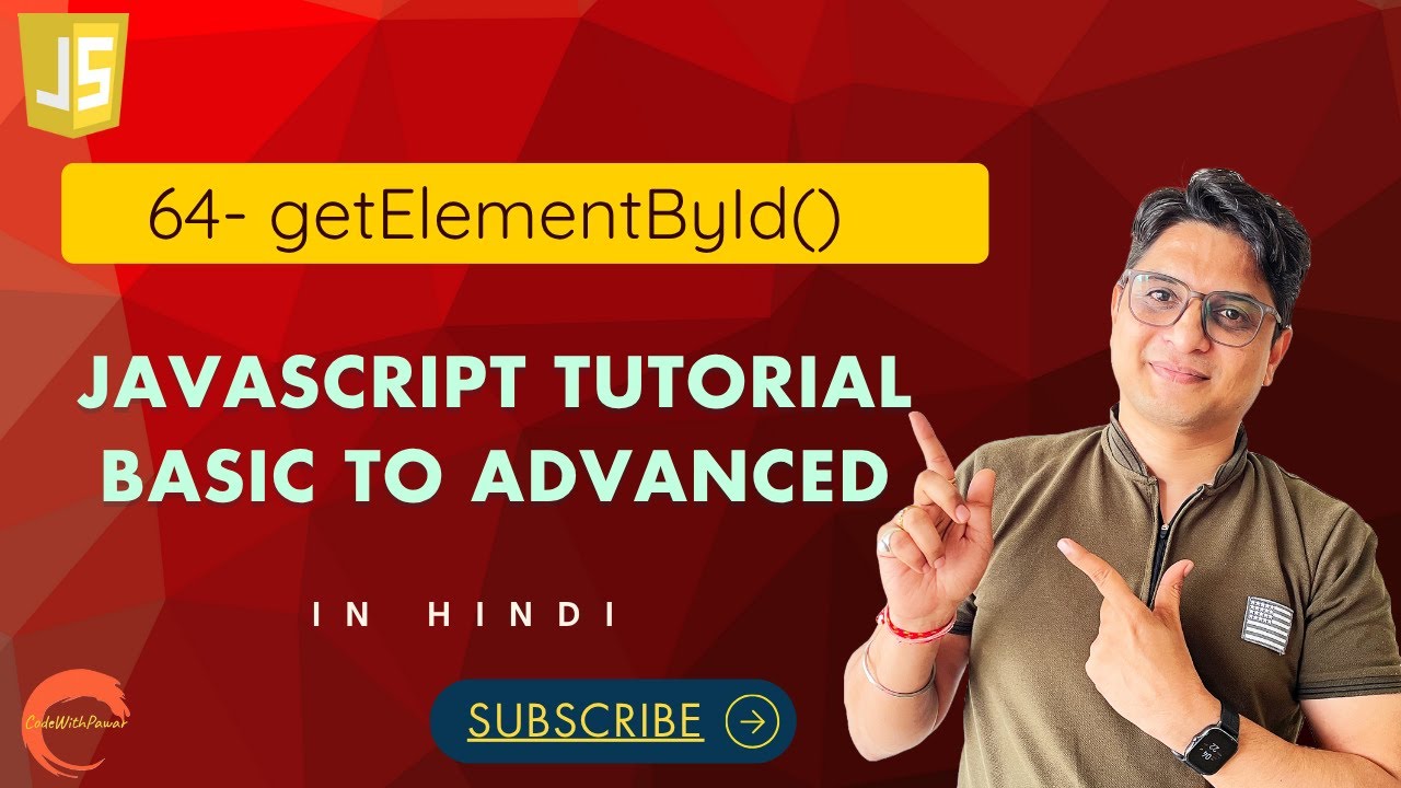 #64 getElementById() method  -Javascript Tutorial for beginners -#codewithpawar, In Hindi