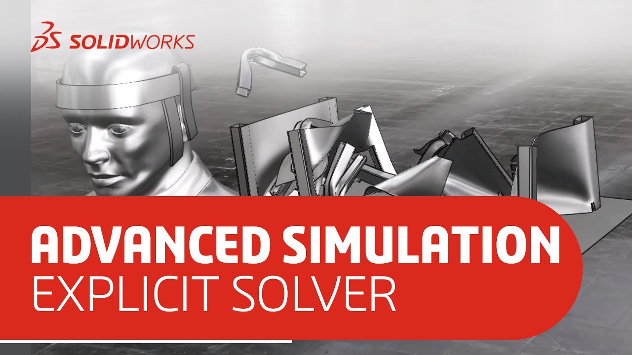 Advanced Simulation Explicit Solver
