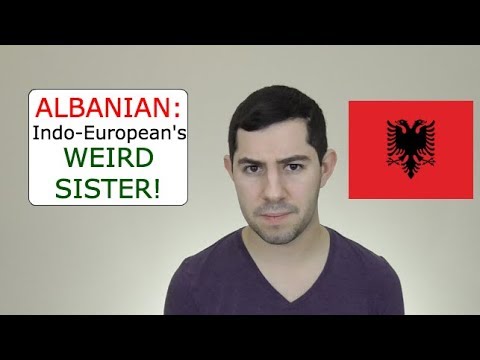 Albanian: Indo-European's "Weird Sister"