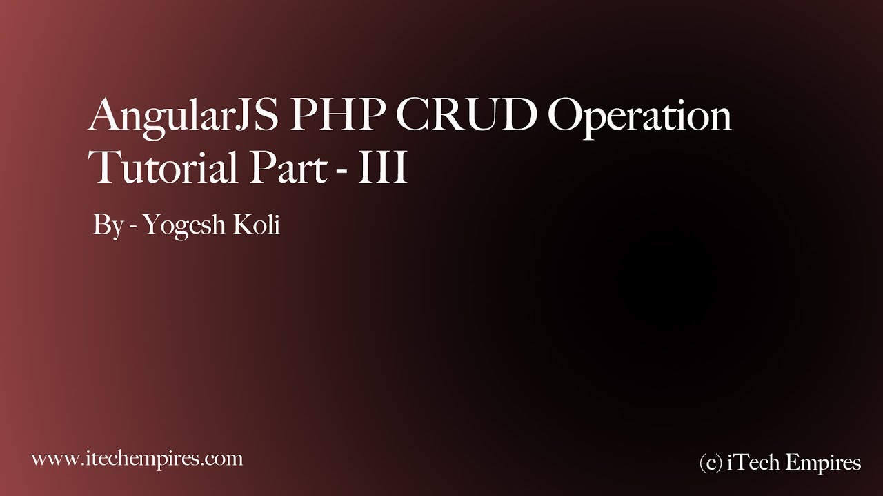 AngularJS PHP CRUD Tutorial Part 3
