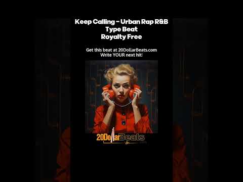 Keep Calling - Urban Rap R&B Type Beat π₯ β Royalty Free