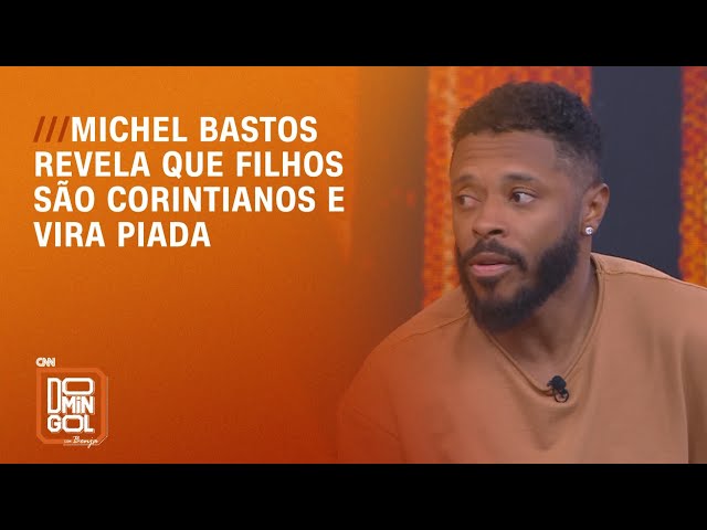 Michel Bastos revela que filhos são corintianos e vira piada no Domingol | CNN Brasil