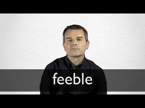 FEEBLE definition and meaning | Collins English Dictionary