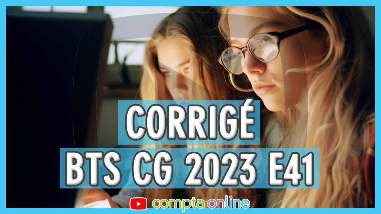 Corrigé BTS CG 2023 : E41 Cas SEMAB