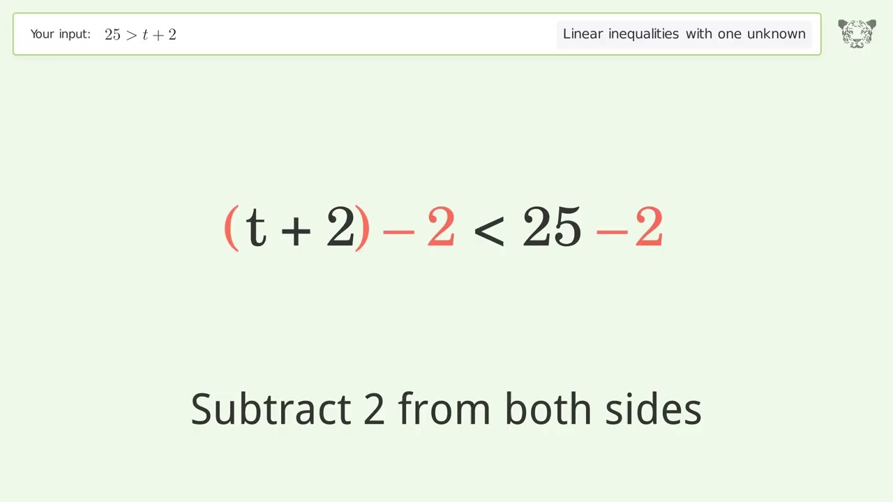 25 greater than t+2 - Solve linear inequalities with one unknown