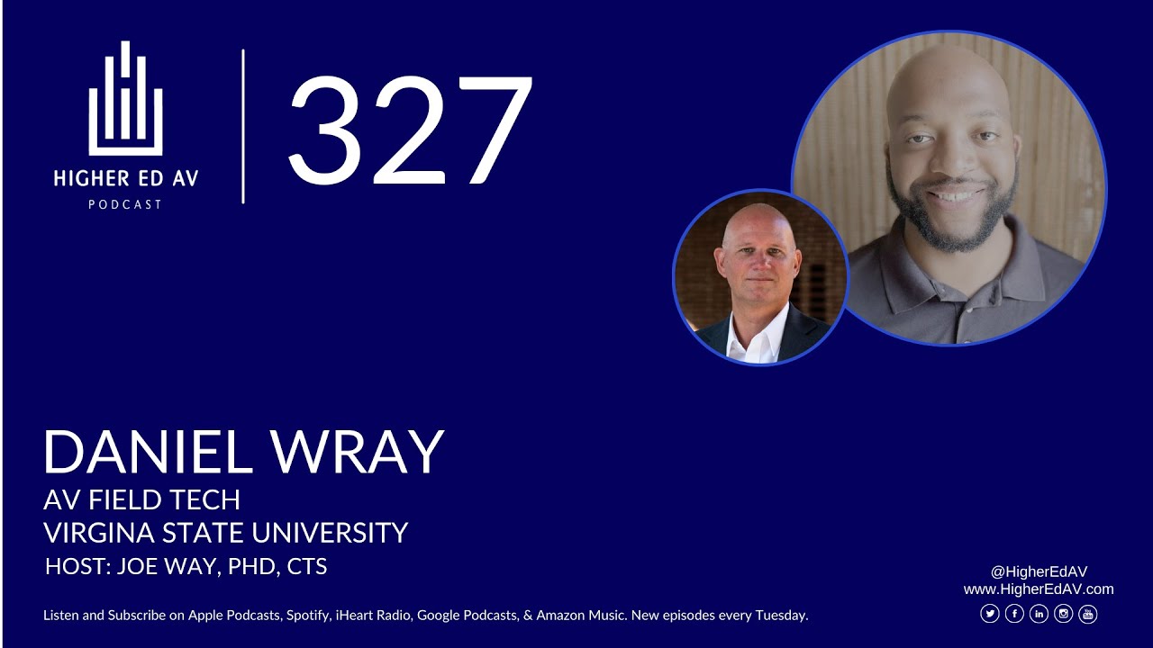 327: Daniel Wray, AV Field Tech, University of Virginia