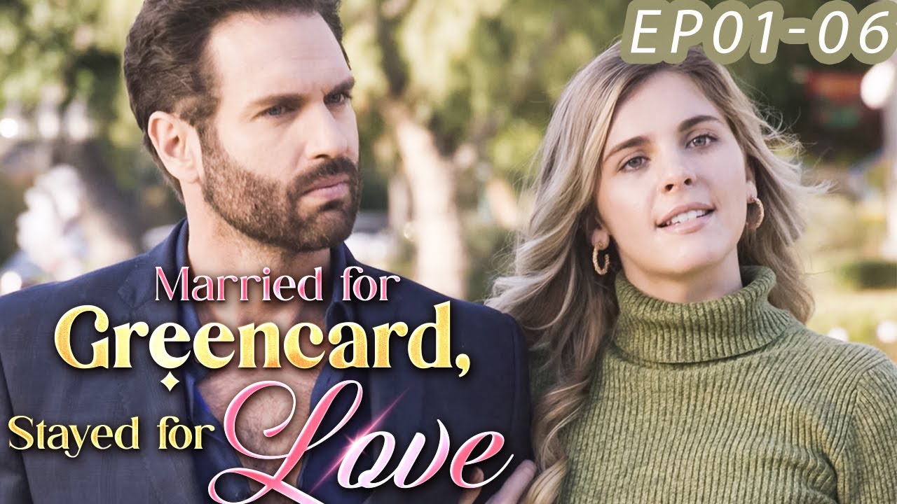 My visa is about to expire! | Married for Green Card, Stayed for Love [Full Part]