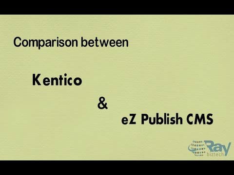 Kentico vs eZ Publish CMS Comparison