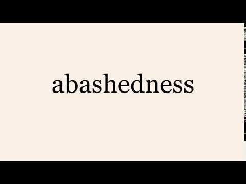 abashedness