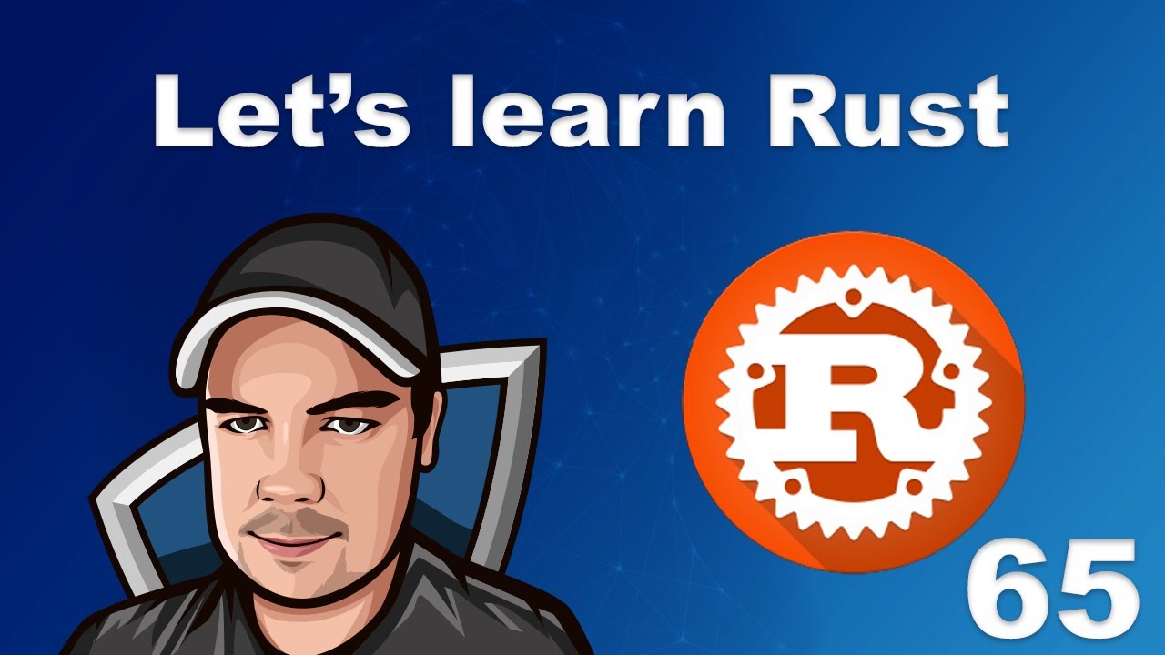 Lets Learn Rust - 65 - Modules and files