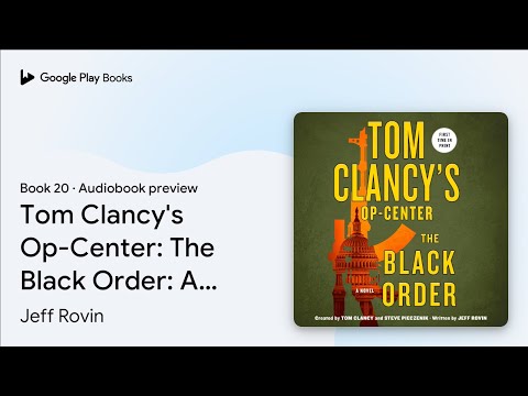Tom Clancy's Op-Center: The Black Order: A… by Jeff Rovin · Audiobook preview