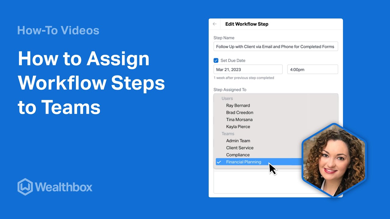 How to Assign Workflow Steps to Teams in Wealthbox