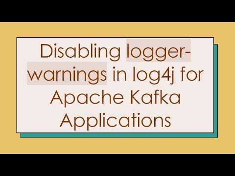 Disabling logger-warnings in log4j for Apache Kafka Applications