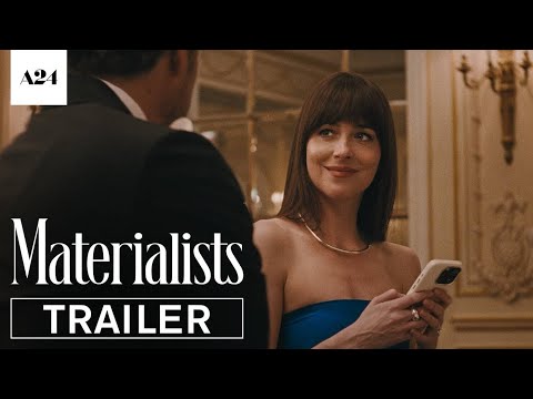 The new trailer for the movie "The Materialists" from A24.