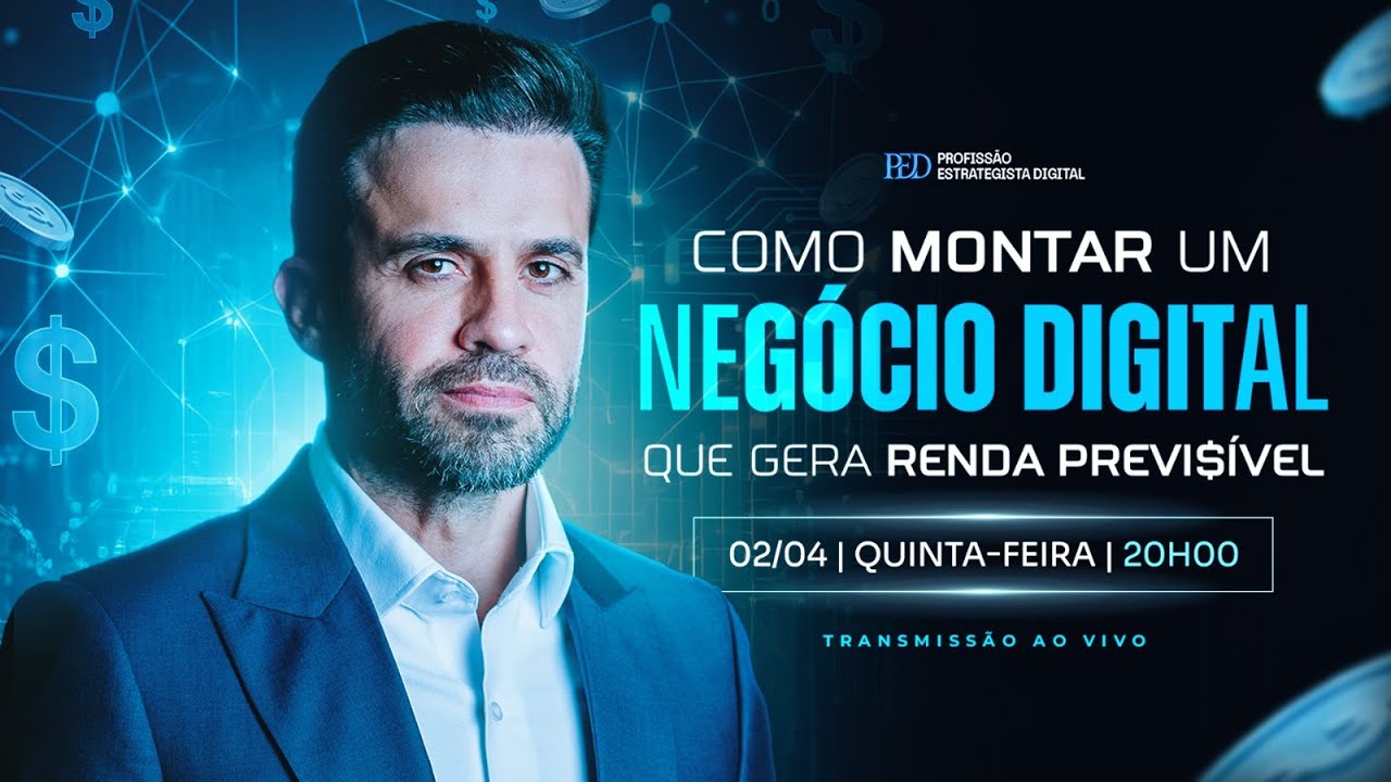 Como montar um negócio digital que gere renda previsível | 02/04 às 20h