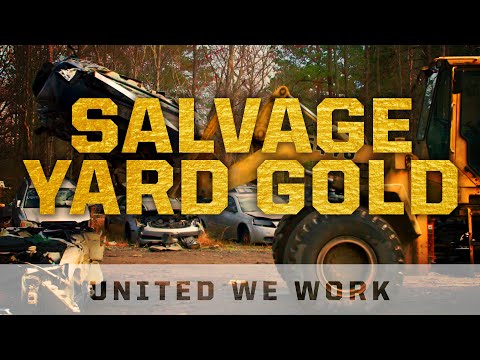 United We Work: Salvage Yard Gold