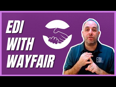EDI with Wayfair I How to become EDI compliant with Wayfair?
