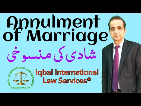 Annulment of Marriage | Iqbal International Law Services®