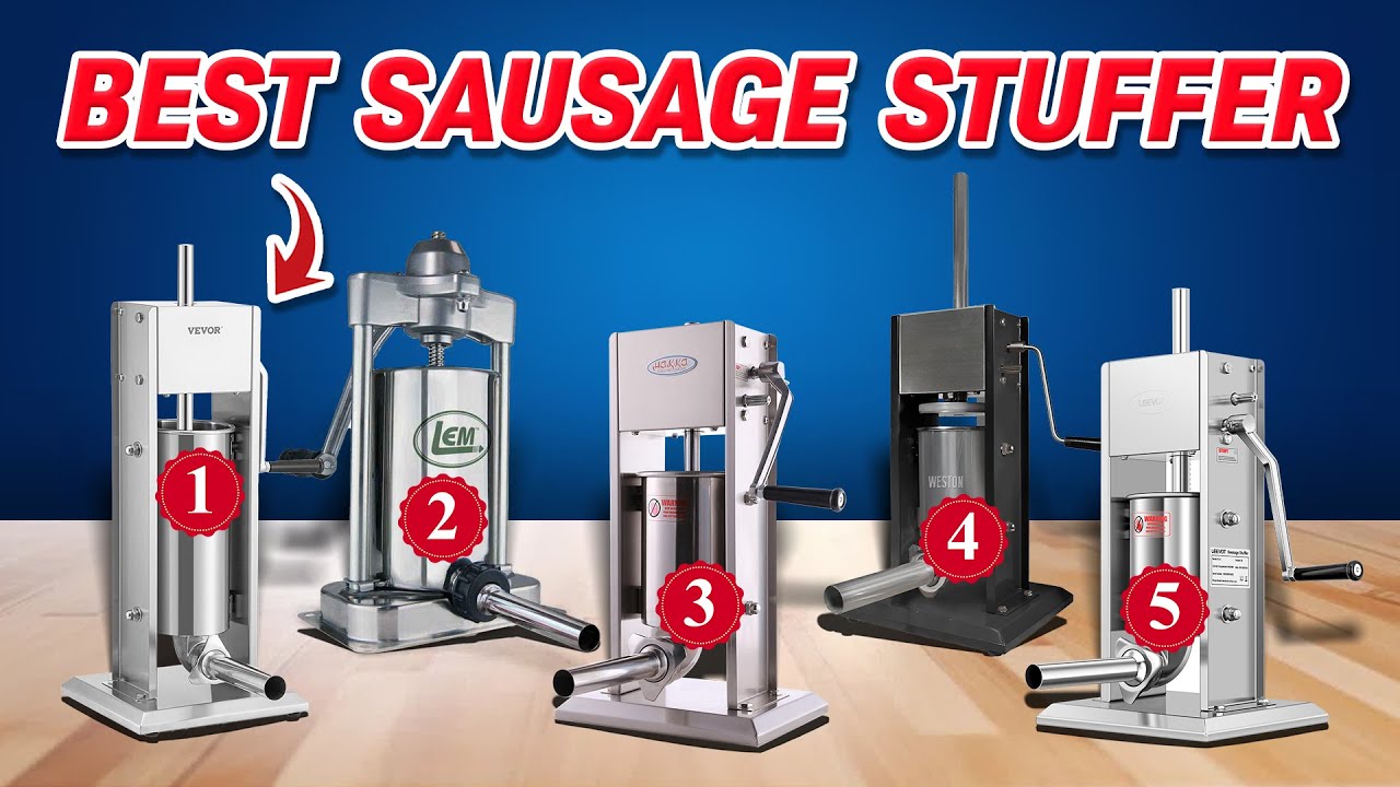 Top 5 Best Sausage Stuffer Reviews 2025