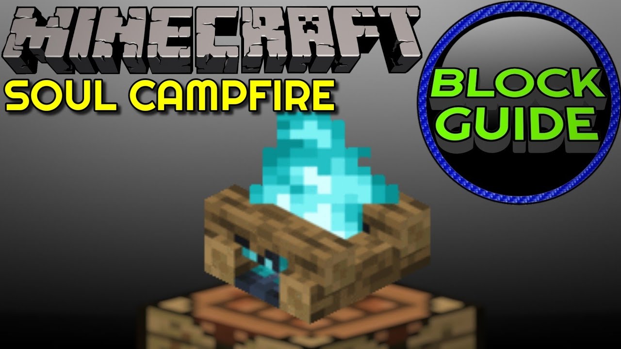 Soul Campfire - Minecraft Block Guide