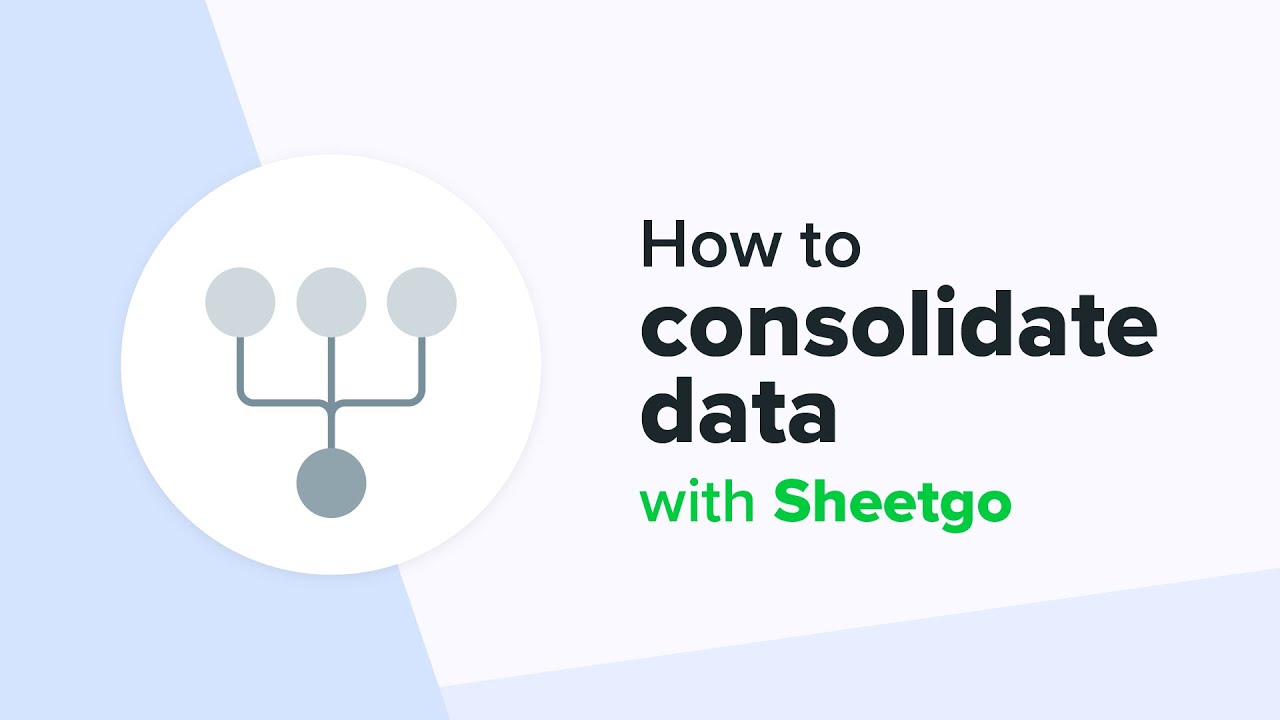 How to consolidate data with Sheetgo