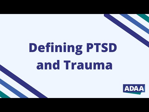 Defining PTSD and Trauma | What is PTSD