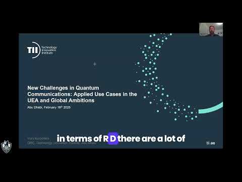 New Challenges in Quantum Communications: Applied Use Cases in the UAE and Global Ambitions