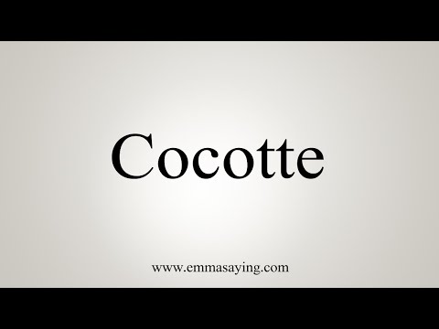 How To Say Cocotte