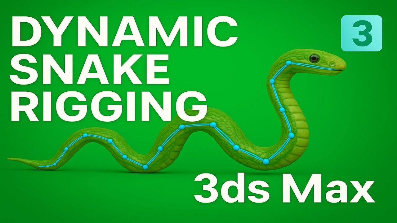 3ds Max Snake Rigging & Dynamic Animation Tutorial