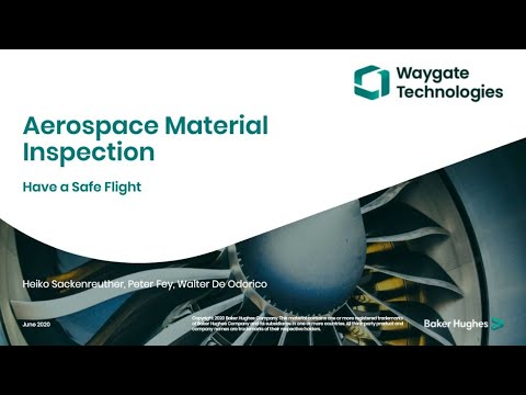 Waygate Technologies | Aerospace Material Inspection Webinar