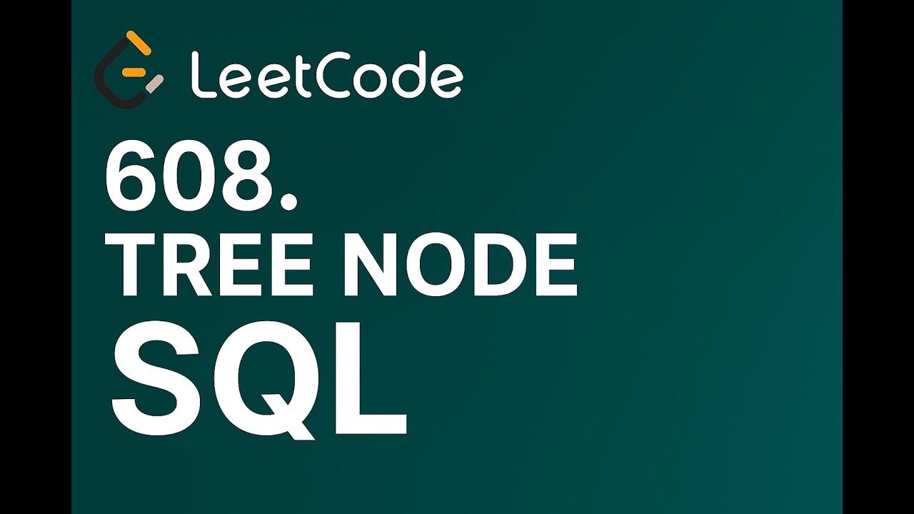 608. Tree Node Updated ||LeetCode - Medium||SQL #sql #insightvanta #leetcode