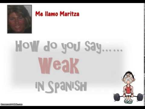 How Do You Say Weak In Spanish-Debil