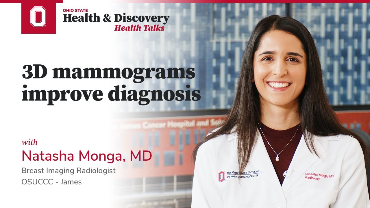 3D mammograms improve diagnosis | Ohio State Medical Center
