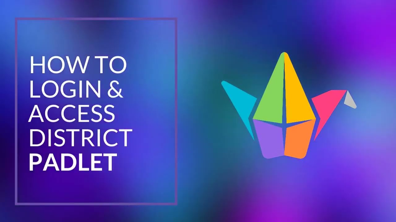 How to Login & Access District Padlet