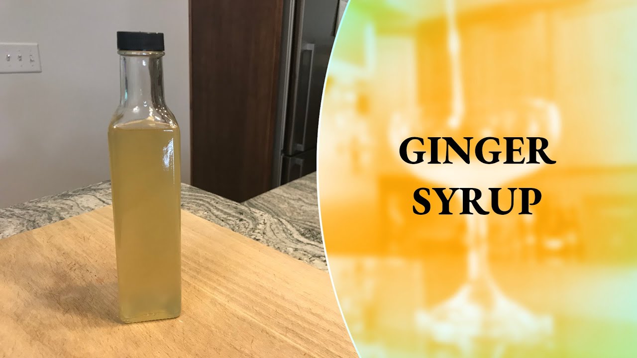 How to Make Ginger Syrup - Homemade Syrup - Syrups at Home