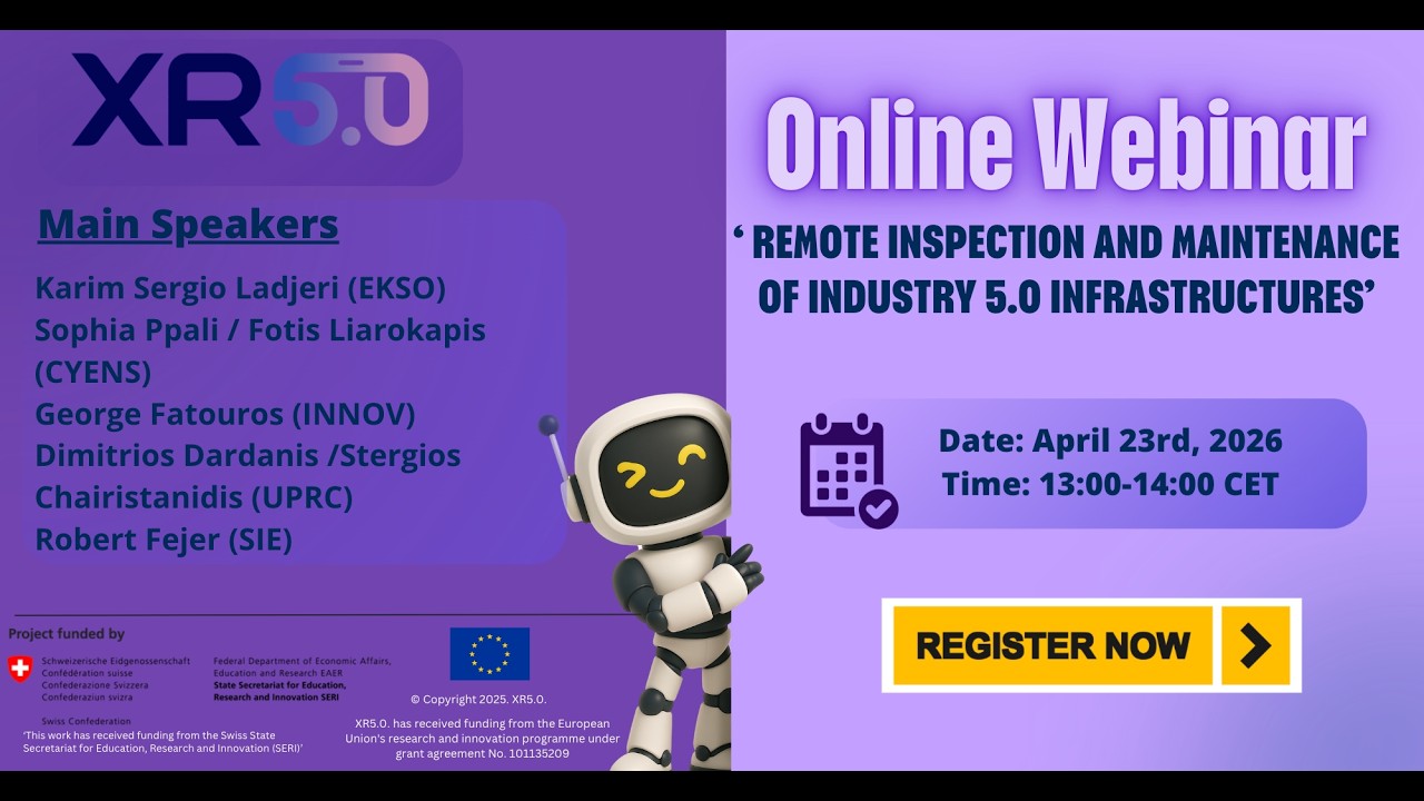 Pilot 3 Webinar:  Remote Inspection and Maintenance of Industry 5.0 Infrastructures