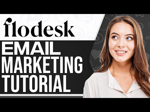 Flodesk Tutorial 2025: How To Use Flodesk For Beginners (Email Marketing)