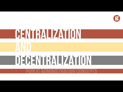 Centralization and Decentalization